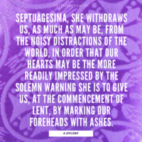 Septuagesima Sunday {Bury the Alleluia}